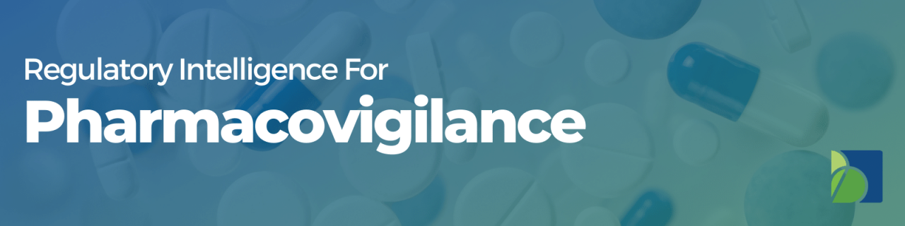 Regulatory Intelligence for Pharmacovigilance - Biomapas