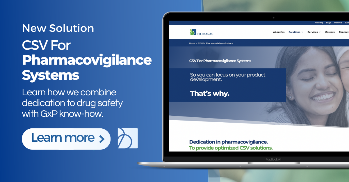CSV For Pharmacovigilance Systems - Biomapas