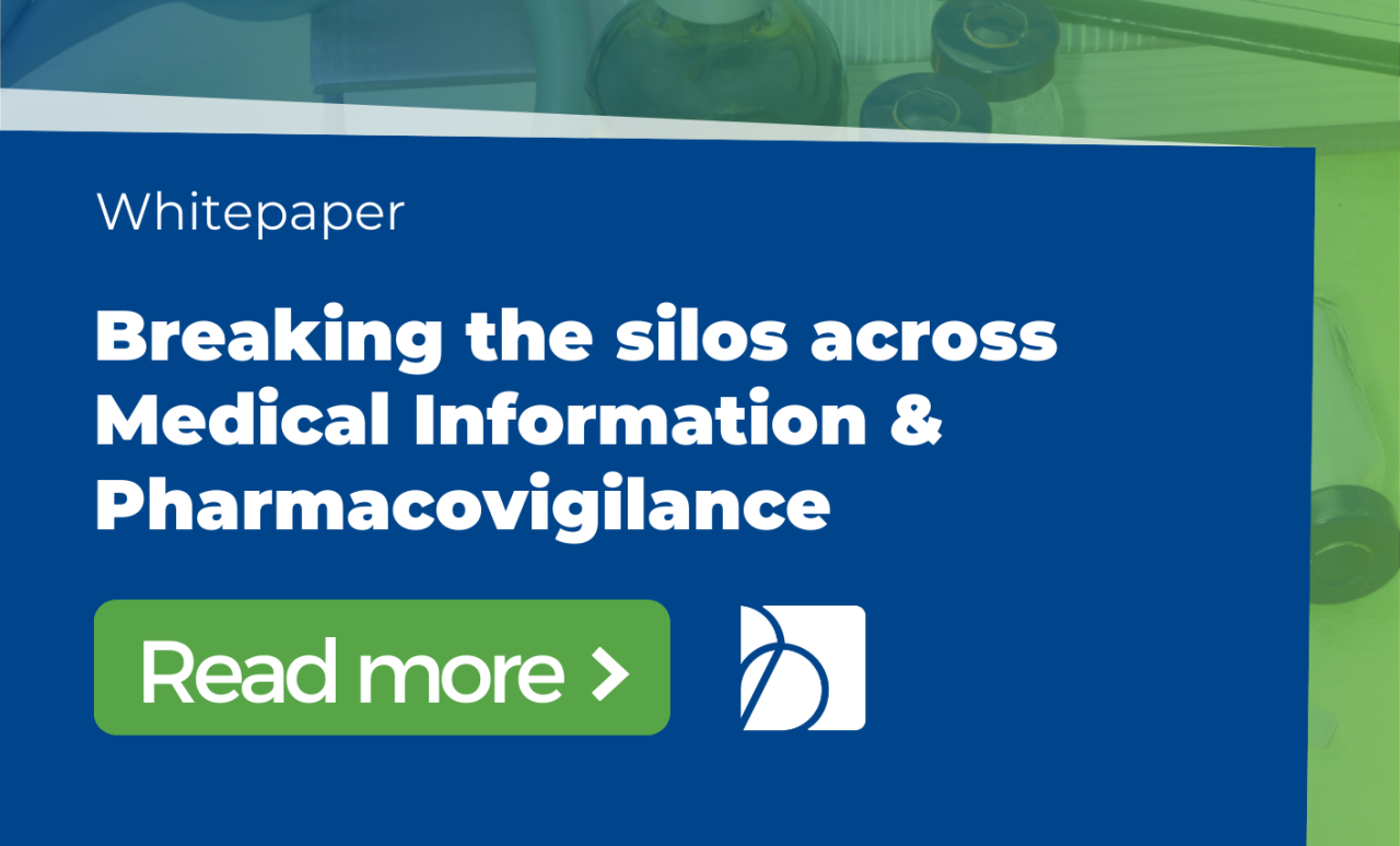 Breaking the Silos Across Medical Information & Pharmacovigilance ...